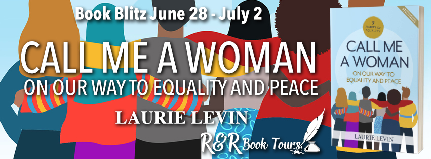 Book Blitz & Giveaway: Call Me a Woman by Laurie Levin @laurie_levin ...