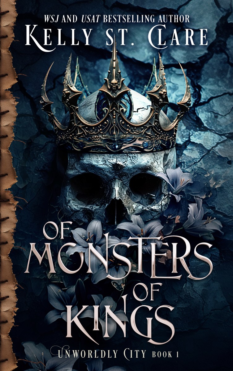Cover & Blurb Reveal: Of Monsters Of Kings by Kelly St. Clare ...
