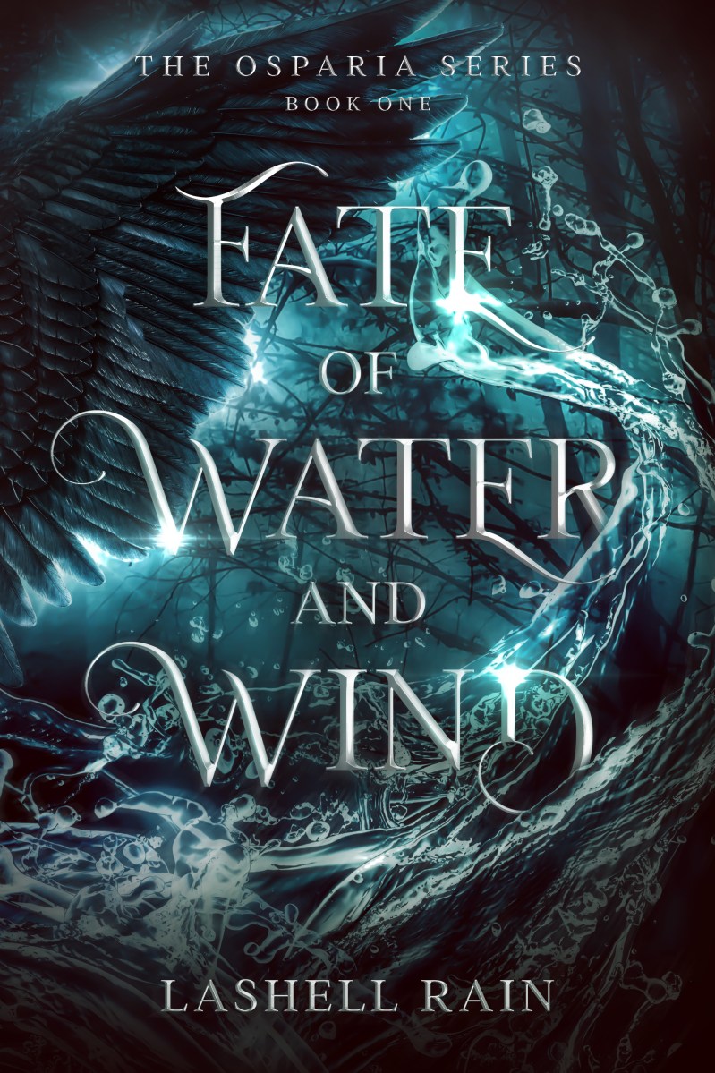 Book Tour: Fate Of Water And Wind by Lashell Rain (The Osparia Series ...