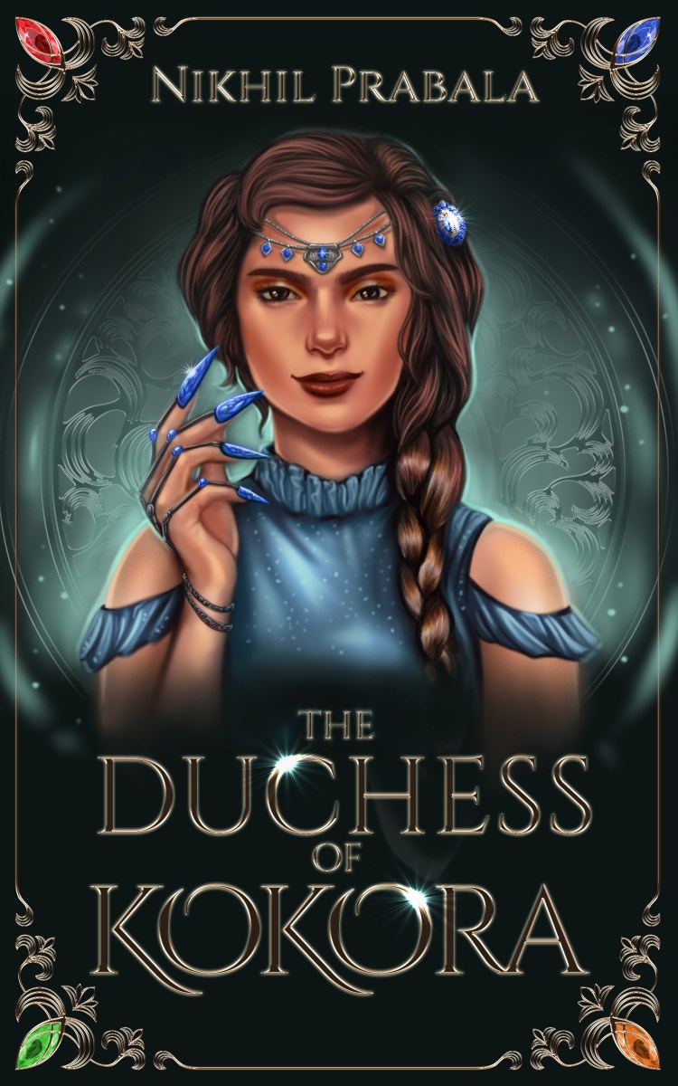 Book Tour: The Duchess of Kokora by Nikhil Prabala – Genre: Fantasy ...