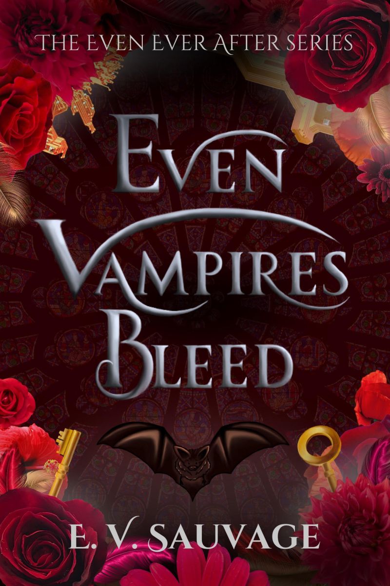 Book Tour: Even Vampires Bleed by E. V. Sauvage (The Even Ever After Series Book 2) Paranormal ...